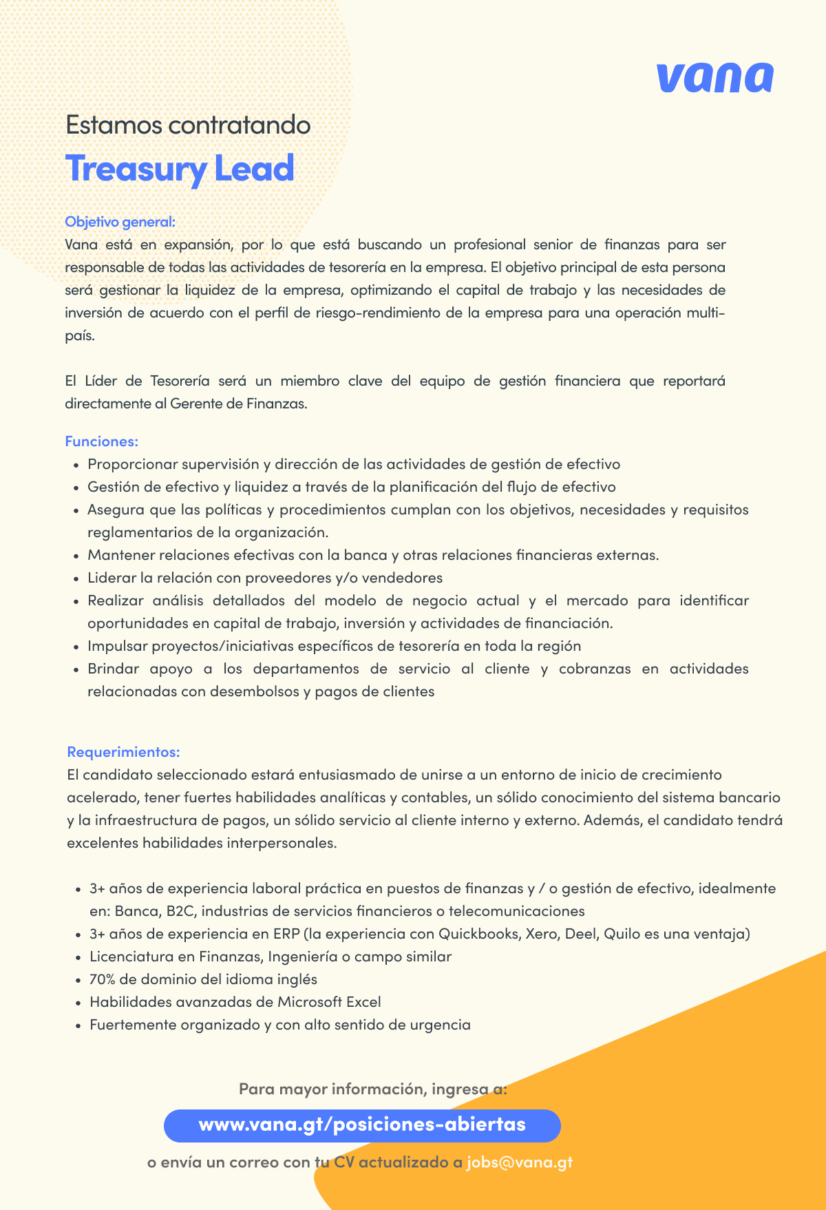 Vana - Posiciones abiertas